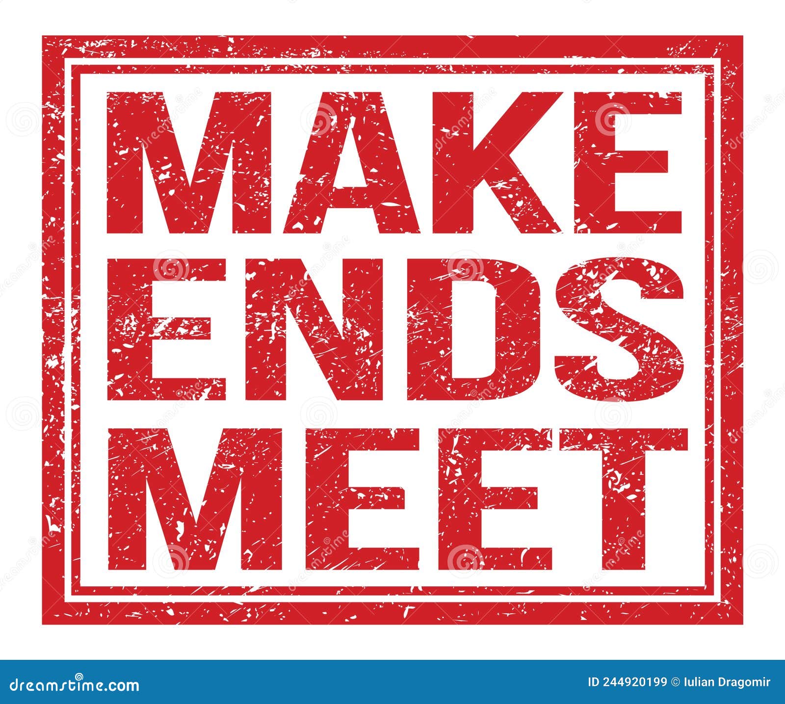 MAKE ENDS MEET, Text on Red Grungy Stamp Sign Stock Illustration ...