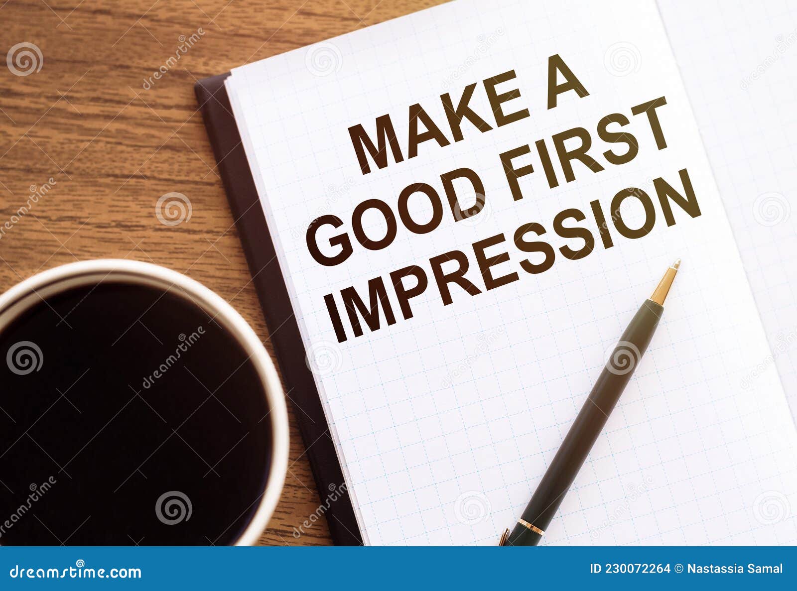 MAKE a GOOD FIRST IMPRESSION - Text on Notepad on Wooden Desk Stock ...