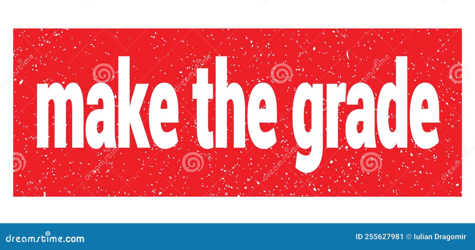 Make the Grade Text Written on Red Stamp Sign Stock Illustration - Illustration of icon, logo ...
