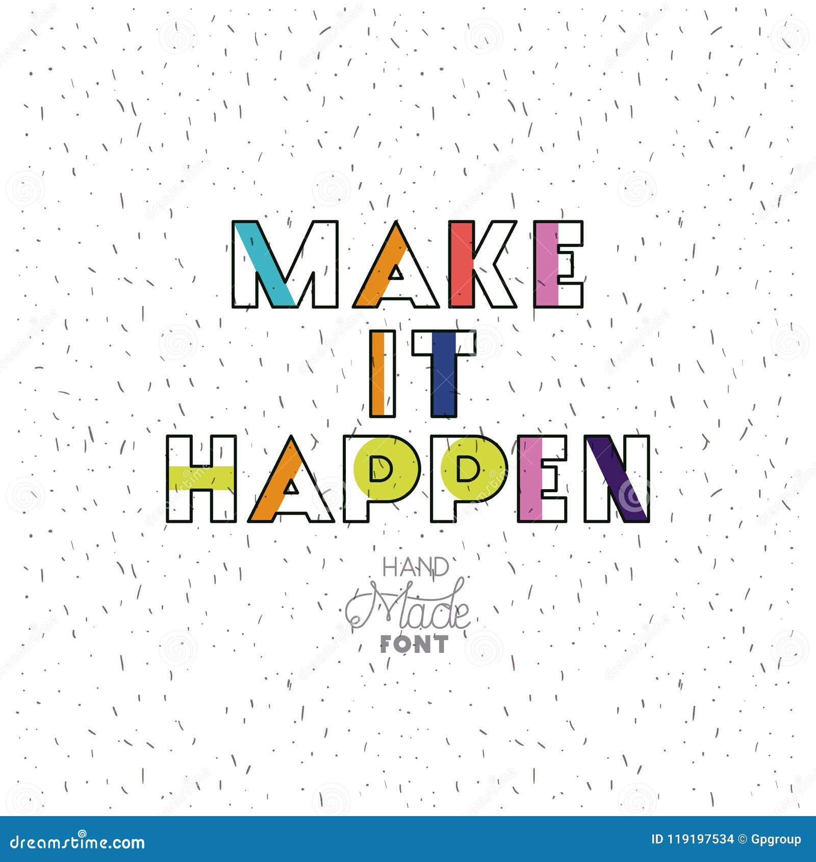 Make it Happy Message with Hand Made Font Stock Vector - Illustration ...