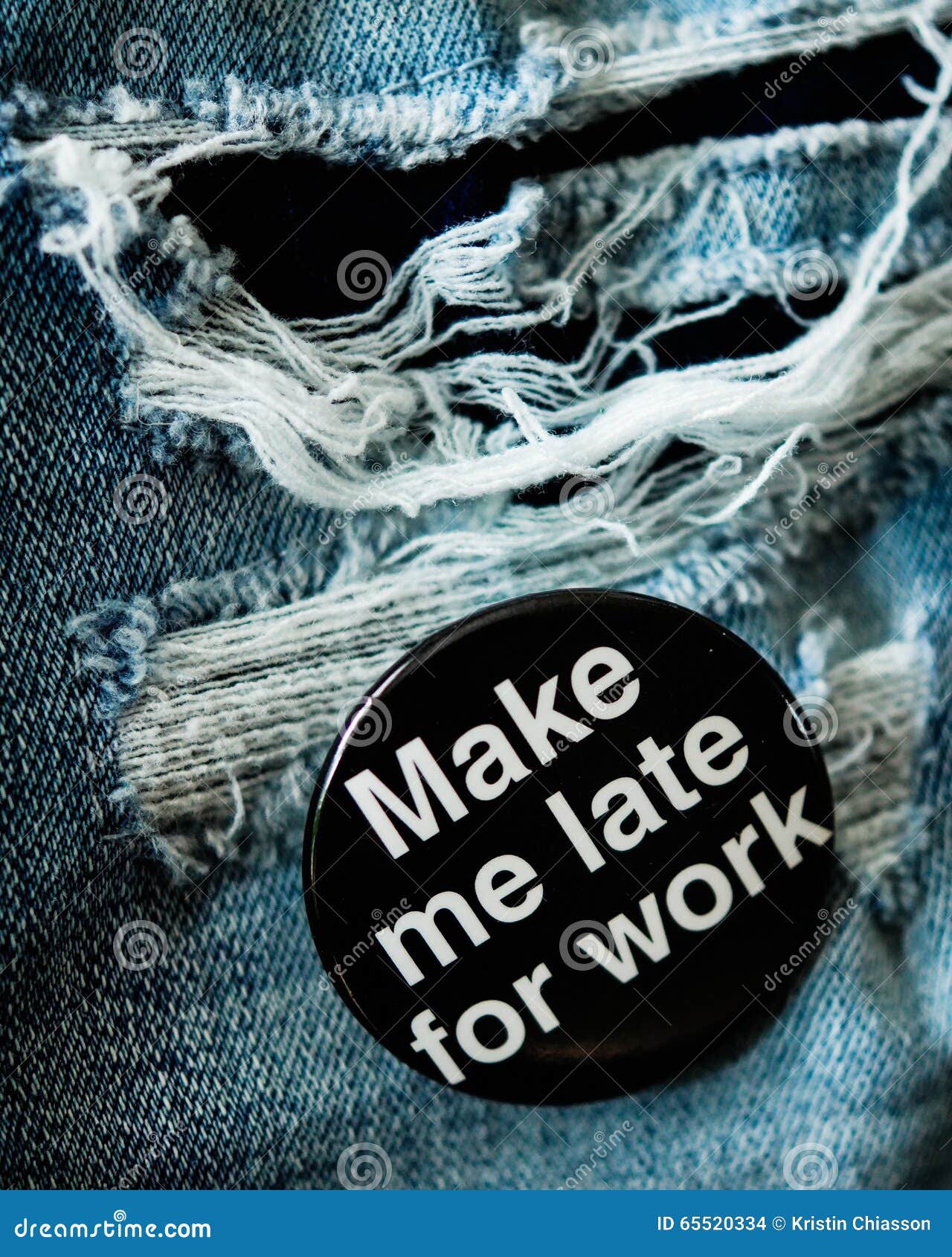 Make me late for work pin stock photo. Image of jeans - 65520334