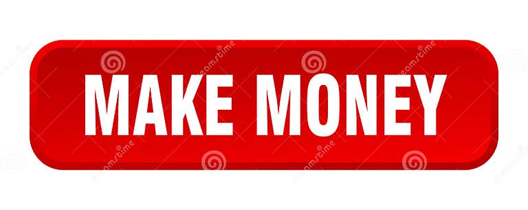 Make Money Button. Make Money Square 3d Push Button Stock Vector ...