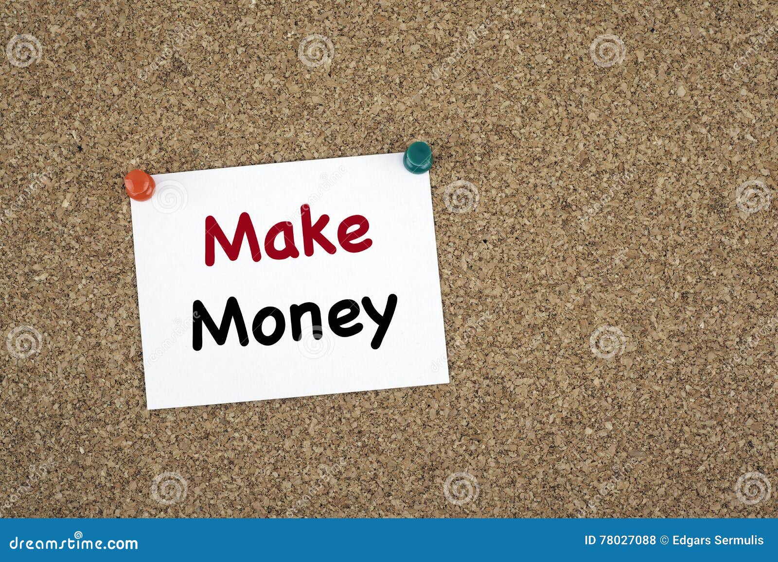 Make Money. Sticky Note on Cork Board Stock Photo - Image of idea ...