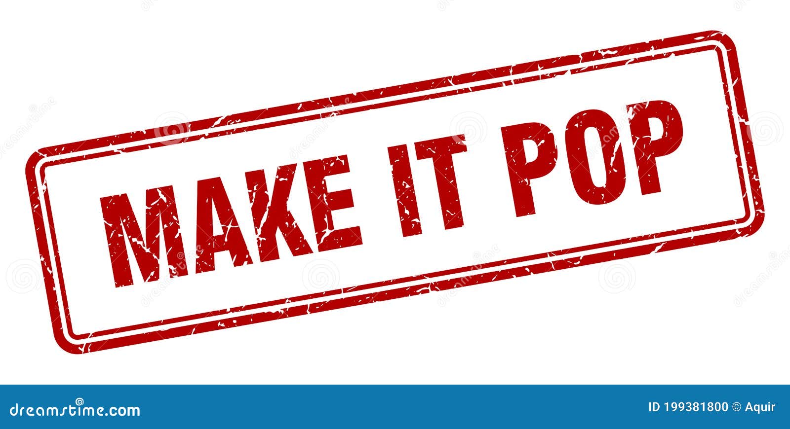 Make it pop stamp stock vector. Illustration of insignia - 199381800
