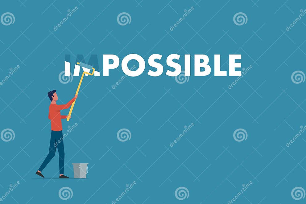 Make it Possible, the Man Erase in Word from Impossible, Concept of ...