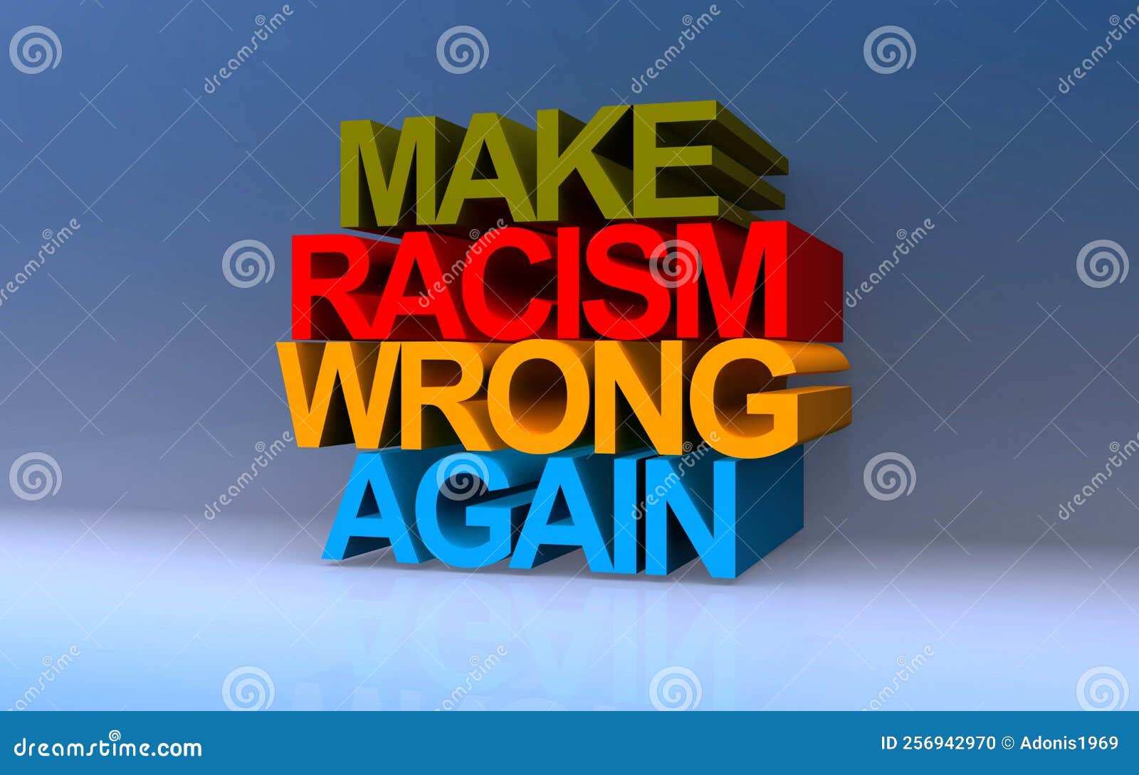 Make Racism Wrong Again on Blue Stock Illustration - Illustration of ...