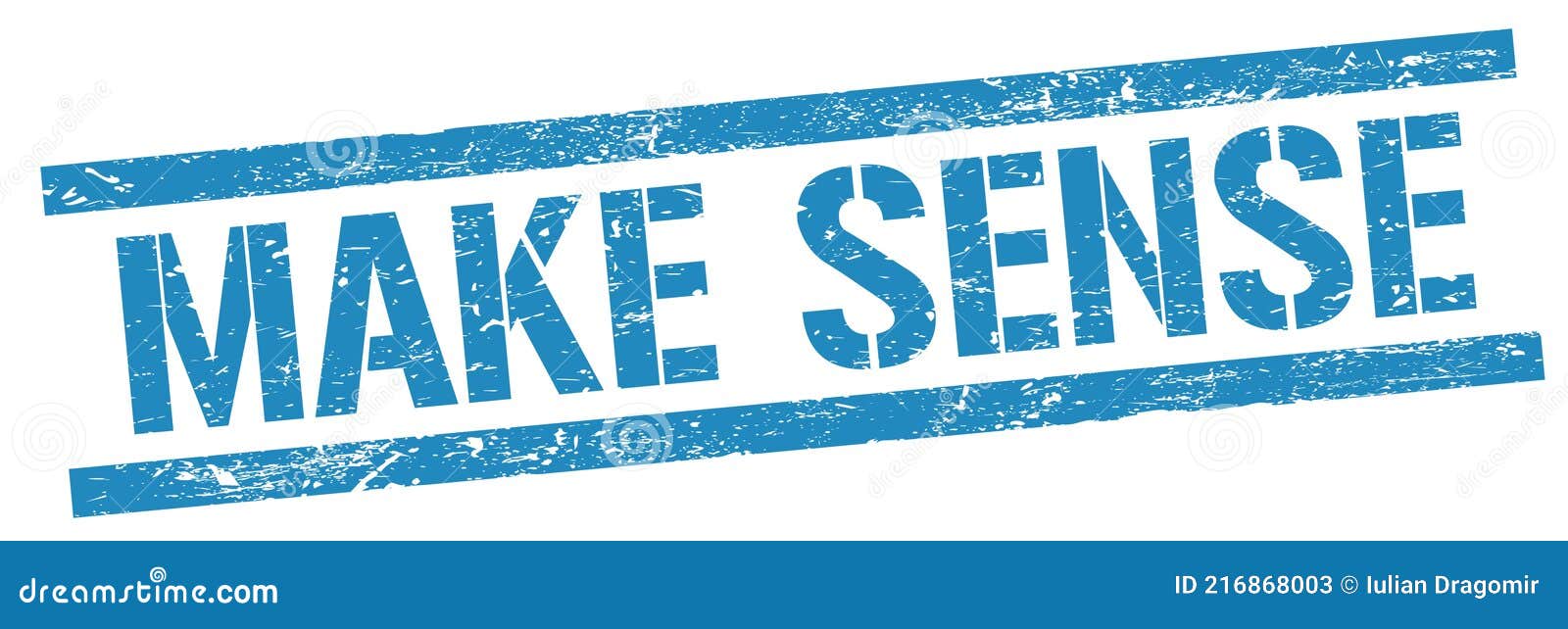 MAKE SENSE Text on Blue Grungy Rectangle Stamp Stock Image - Image of ...