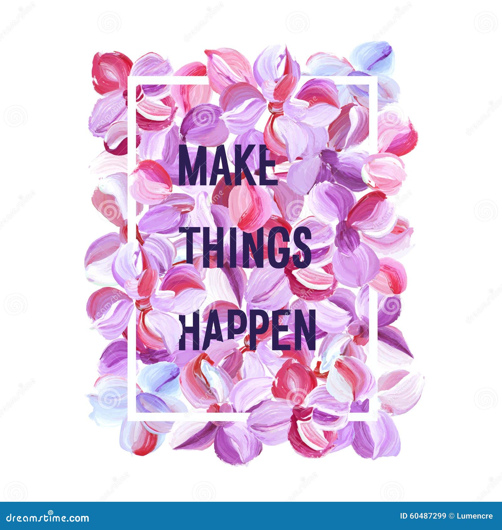 Make Things Happen - Motivation Poster. Stock Vector - Illustration of ...