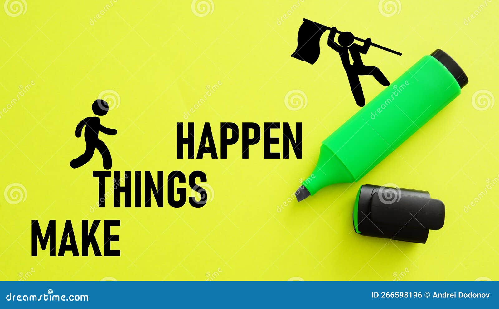 Make Things Happen is Shown Using the Text Stock Photo - Image of inspire, quotation: 266598196