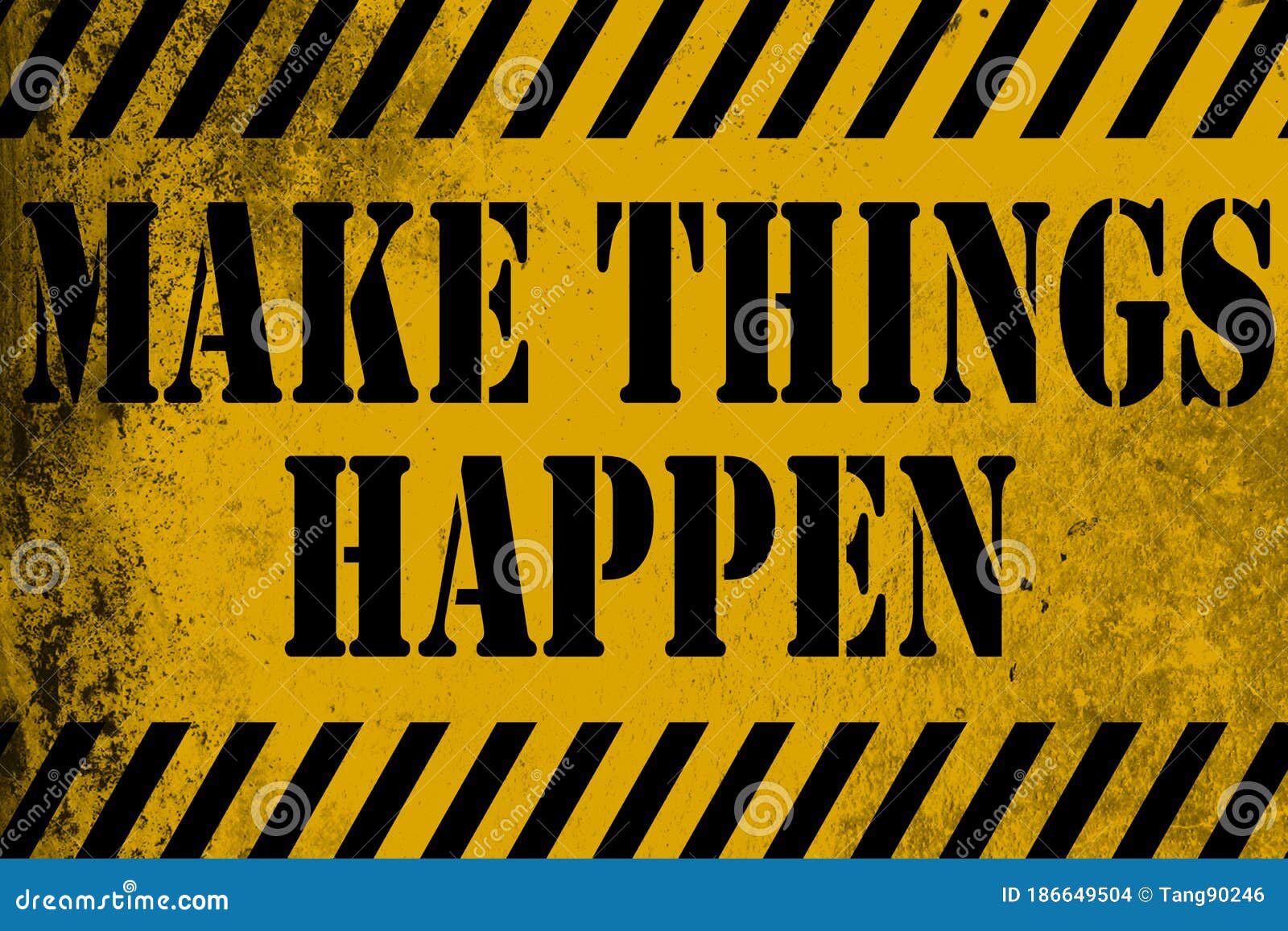 Make Things Happen Sign Yellow with Stripes Stock Illustration ...