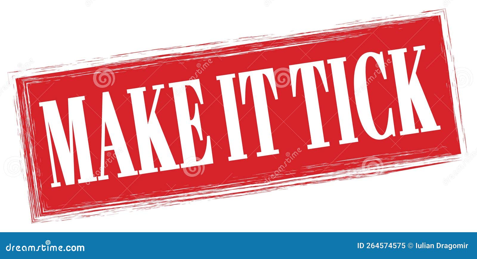 MAKE it TICK Text Written on Red Stamp Sign Stock Illustration ...