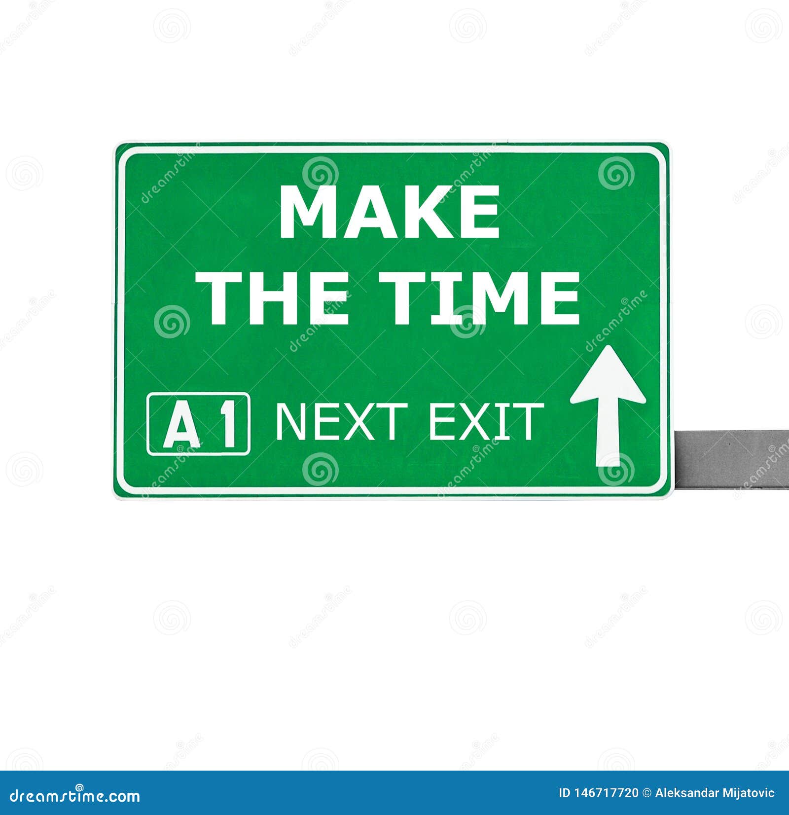 MAKE the TIME Road Sign Isolated on White Stock Photo - Image of plan ...