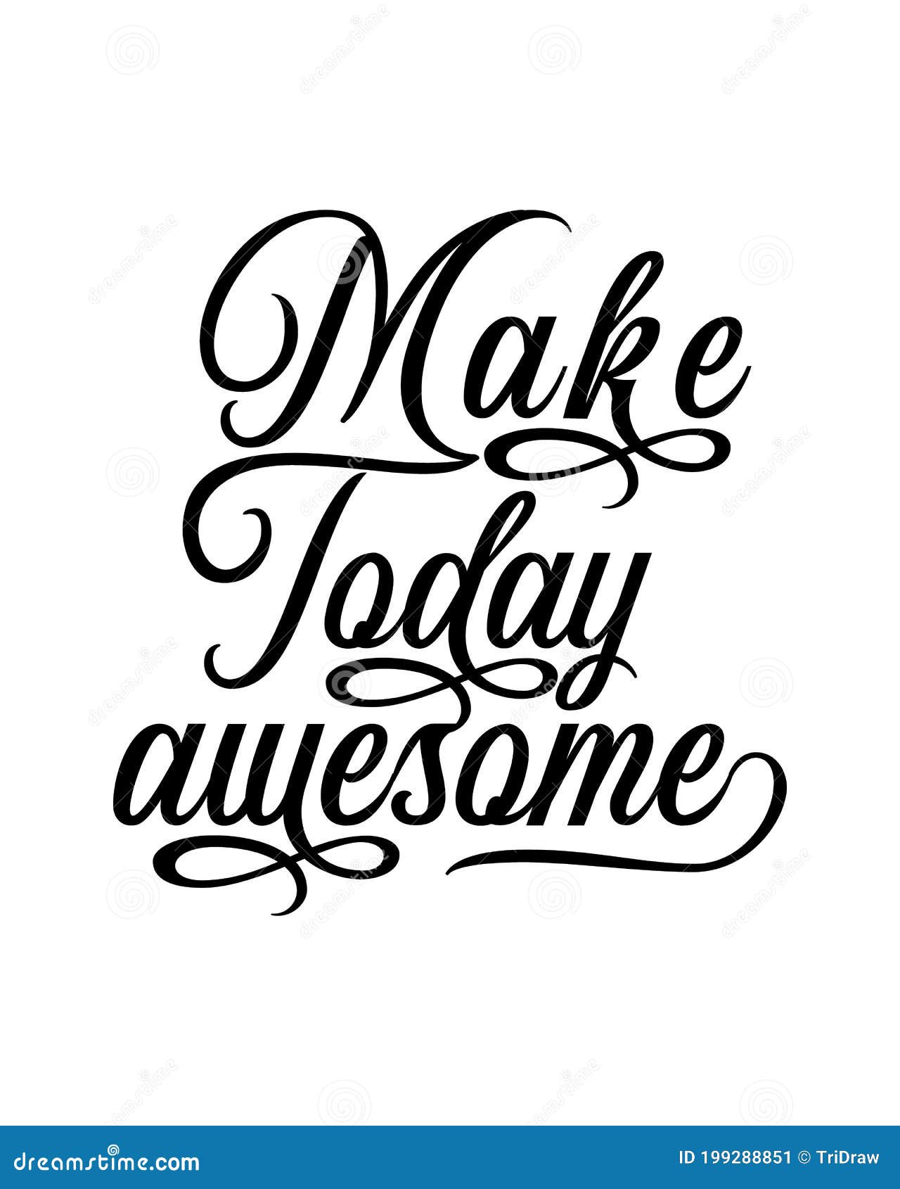 Make Today Awesome. Stylish Typography Design Stock Vector ...