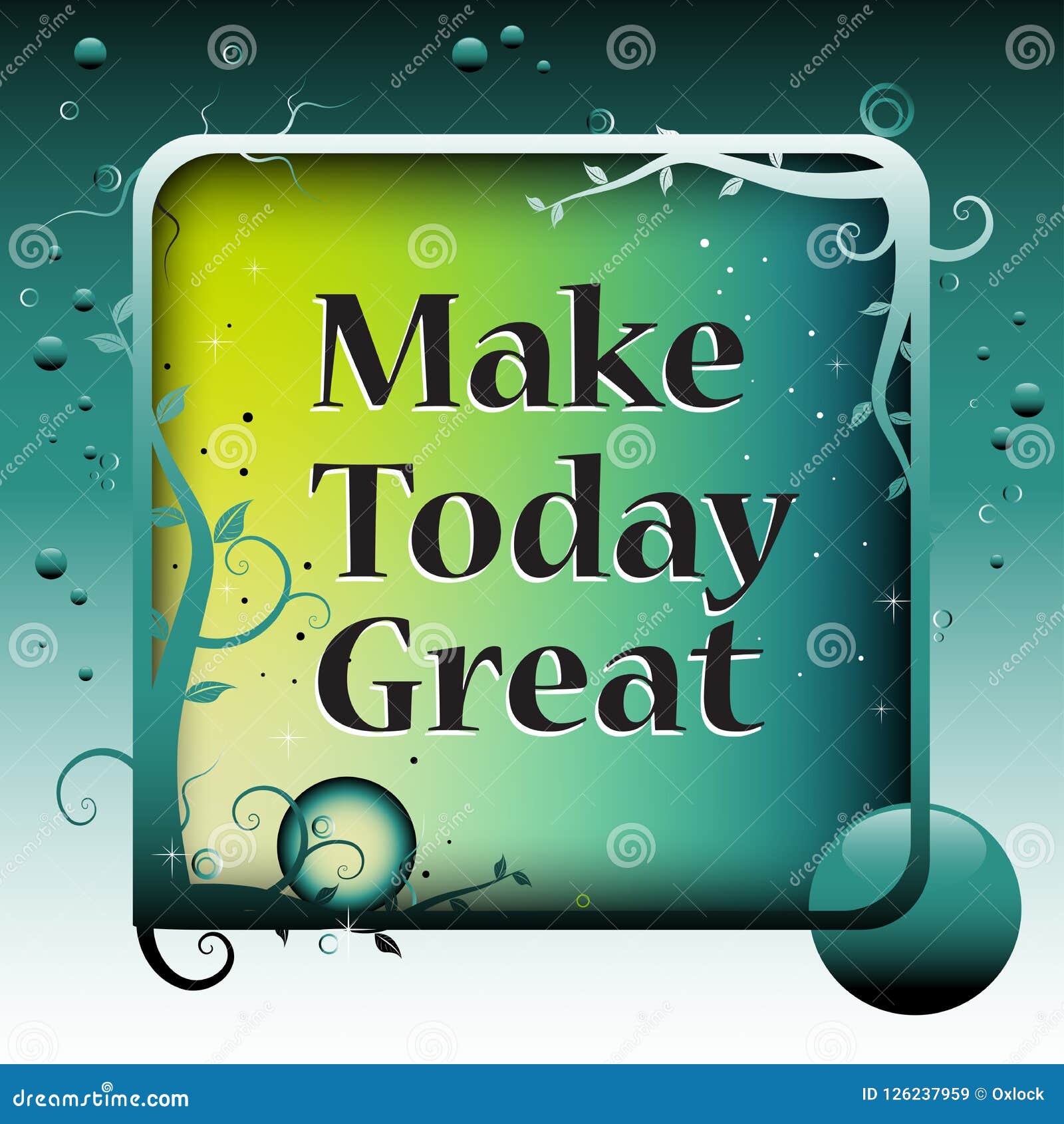 Make today great stock vector. Illustration of text - 126237959
