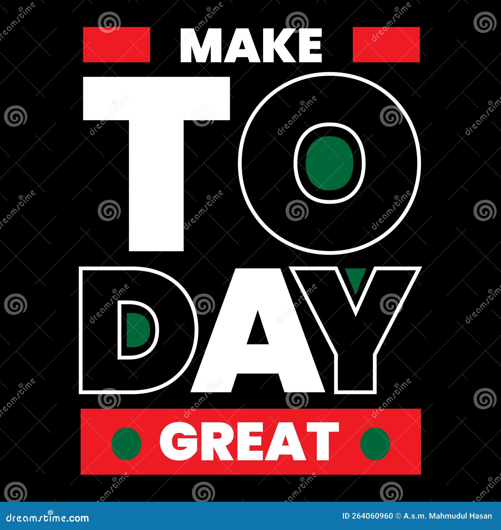 Make Today Great Motivational Typography Design Stock Vector ...
