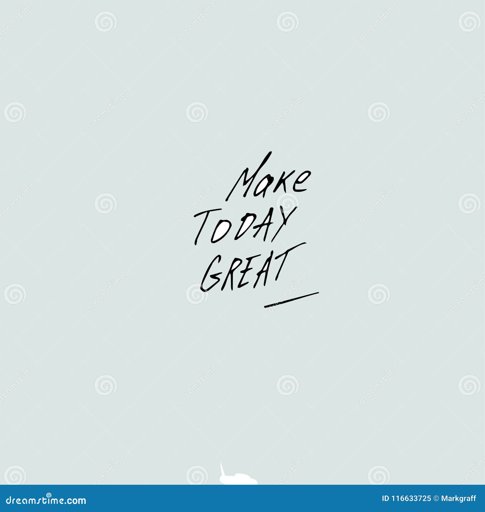 Make Today Great, Vector Illustration Stock Vector - Illustration of ...