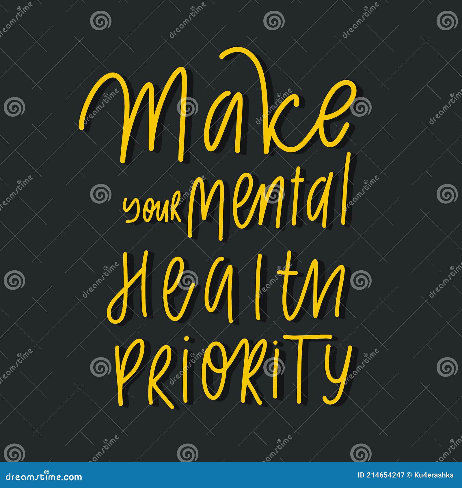 Make Your Mental Health Priority Hand Lettering Vector Inscripti Stock ...