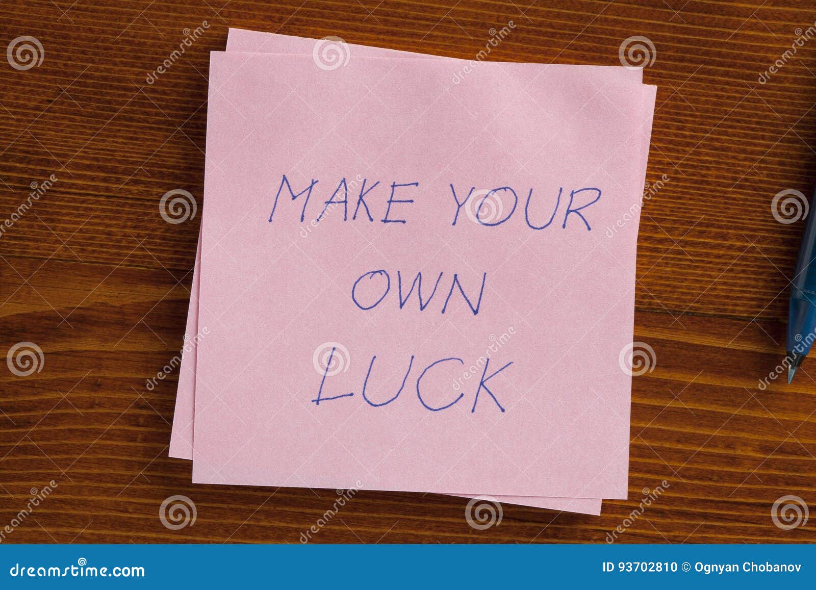 Make Your Own Luck Written on a Note Stock Photo - Image of lucky ...