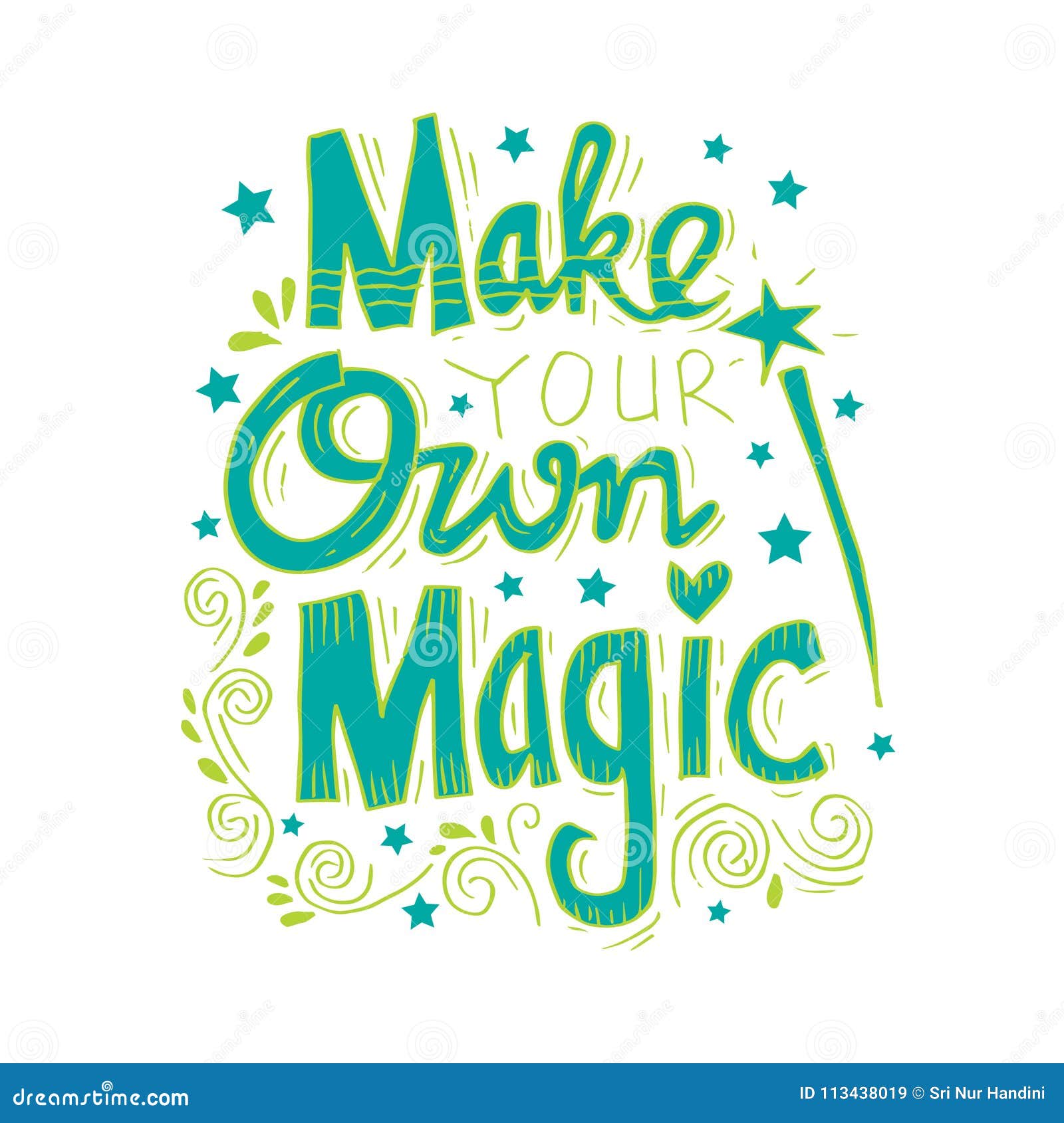 Make your own magic. stock vector. Illustration of design - 113438019