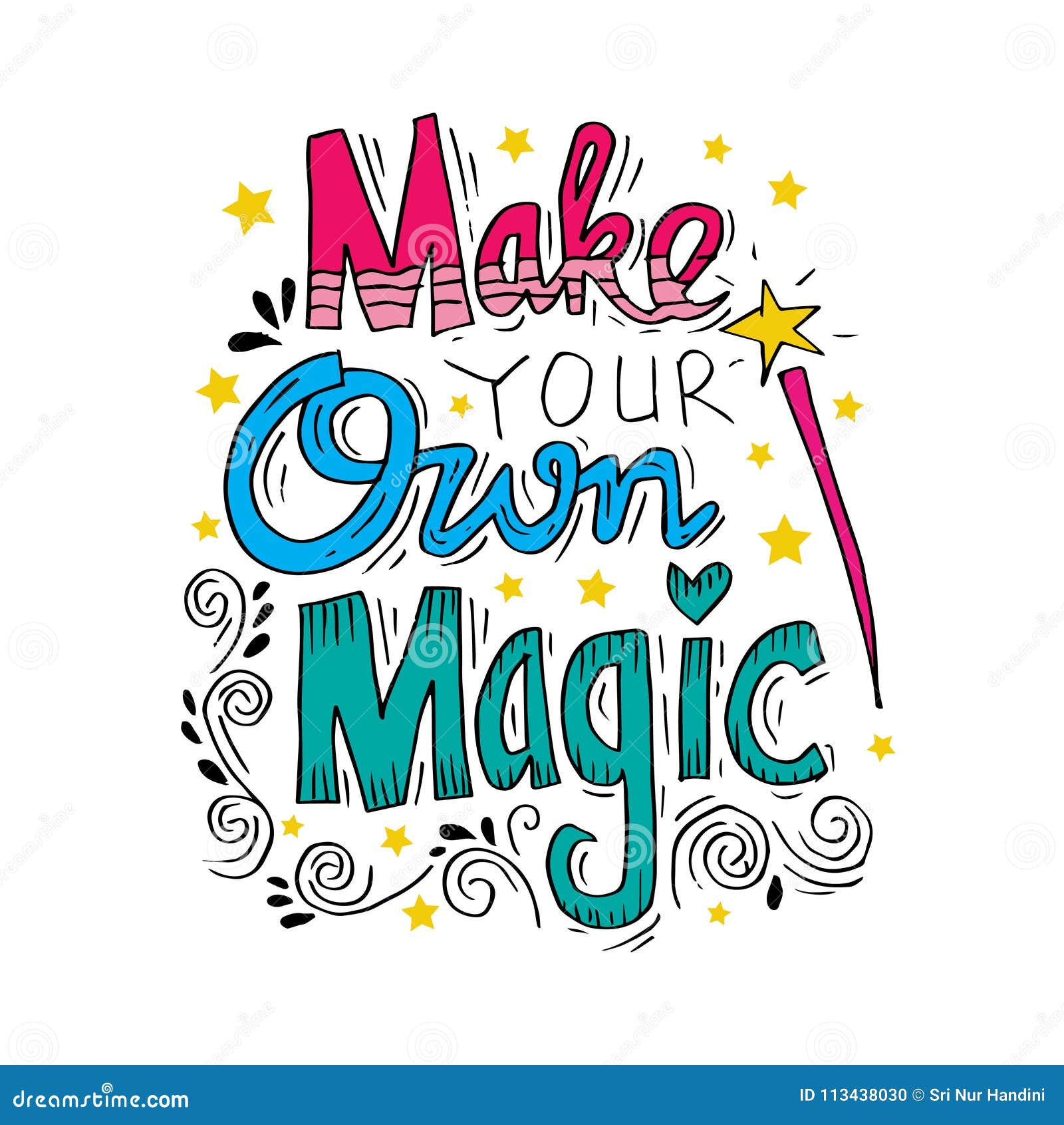 Make your own magic. stock illustration. Illustration of grunge - 113438030