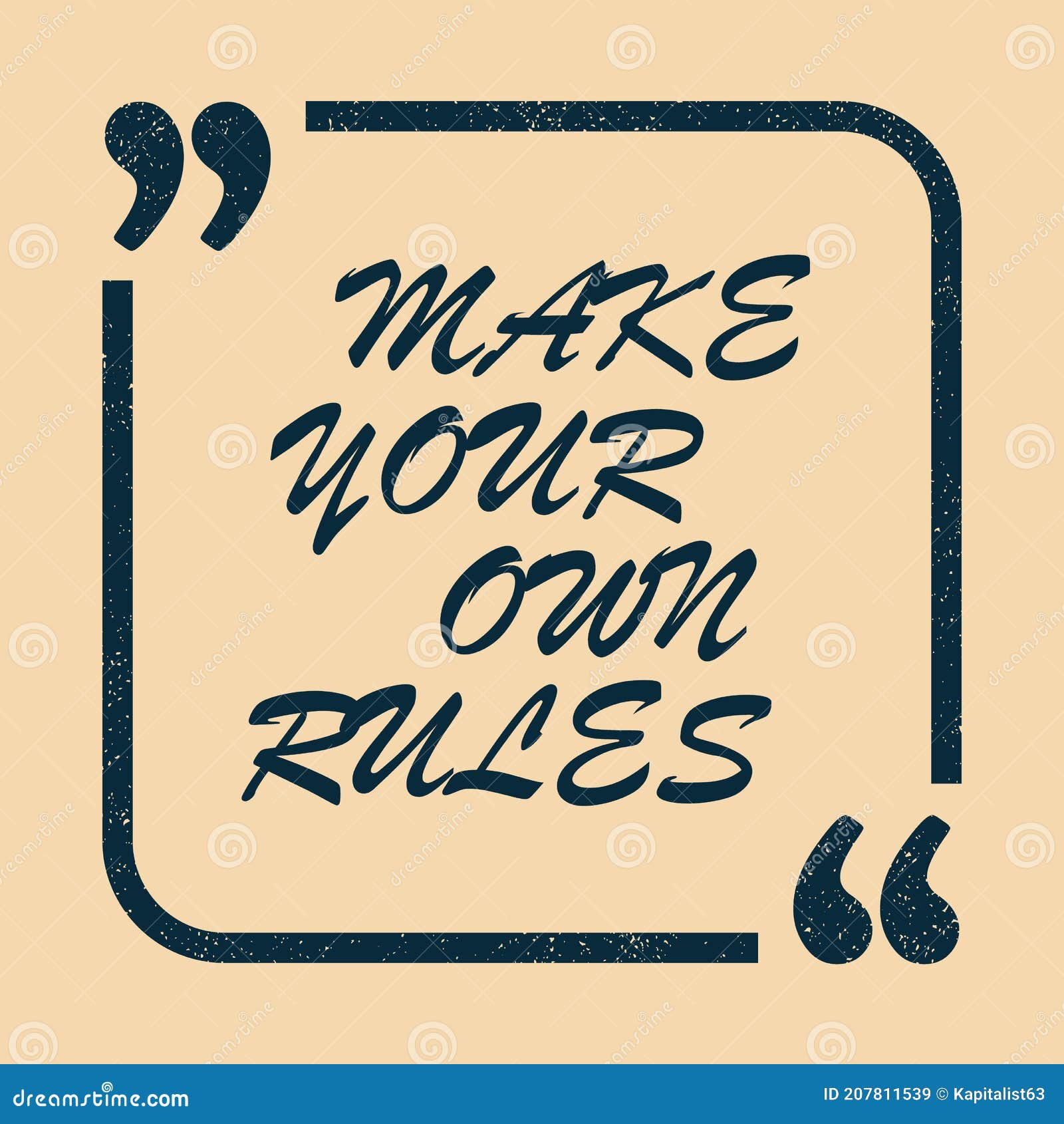 Make Your Own Rulesmotivational Quote. Vector Illustration Ilustração ...