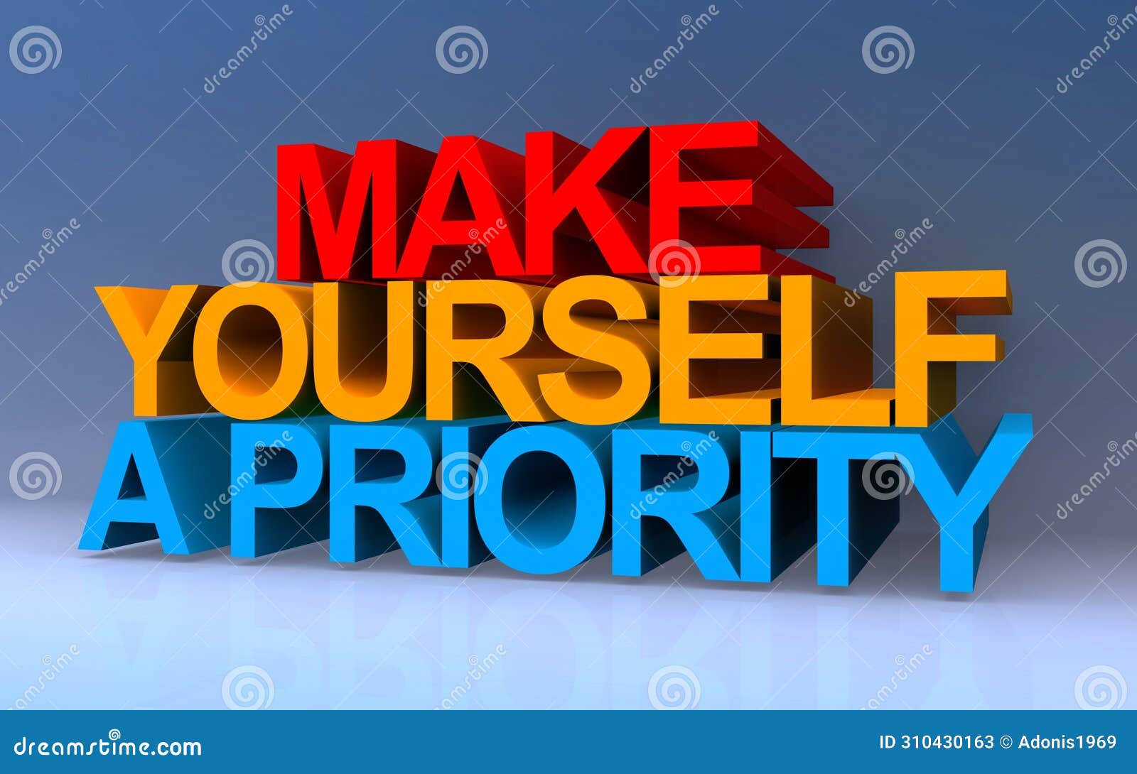 Make Yourself a Priority on Blue Stock Illustration - Illustration of ...