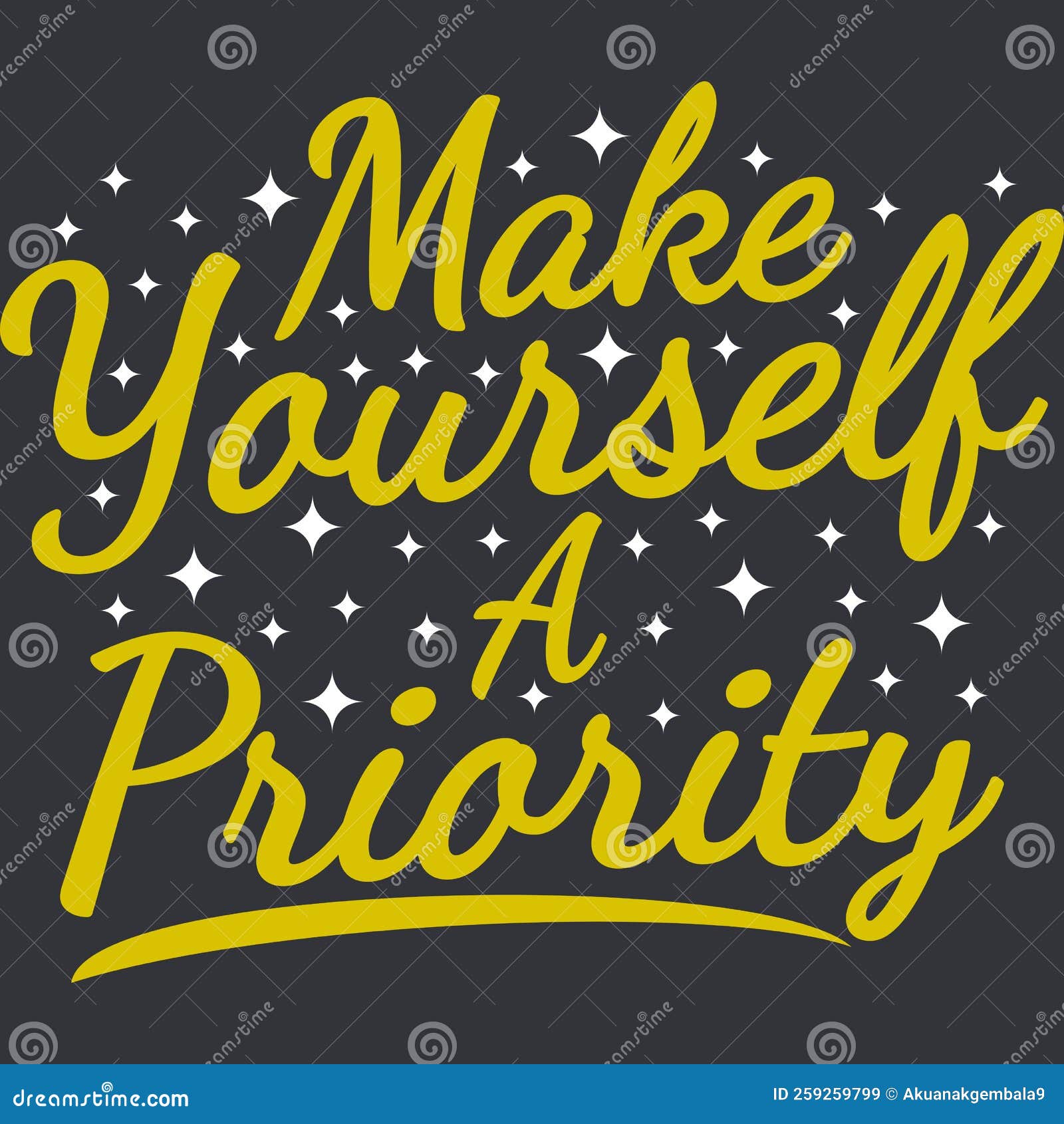 Make Yourself a Priority Motivation Typography Quote Design Stock ...