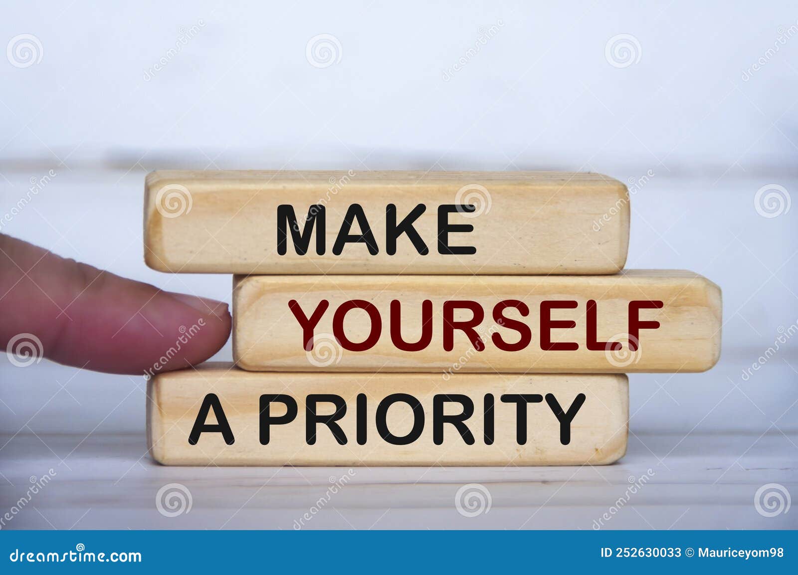 Make Yourself a Priority Text on Wooden Blocks. Inspirational Concept ...