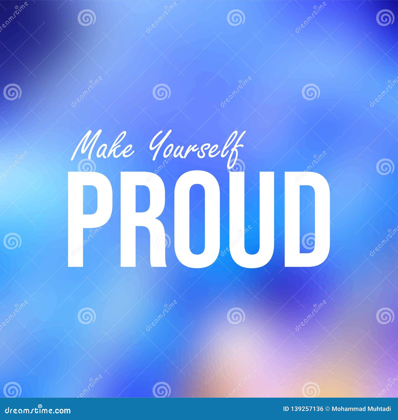 Make Yourself Proud. Life Quote with Modern Background Vector Stock ...