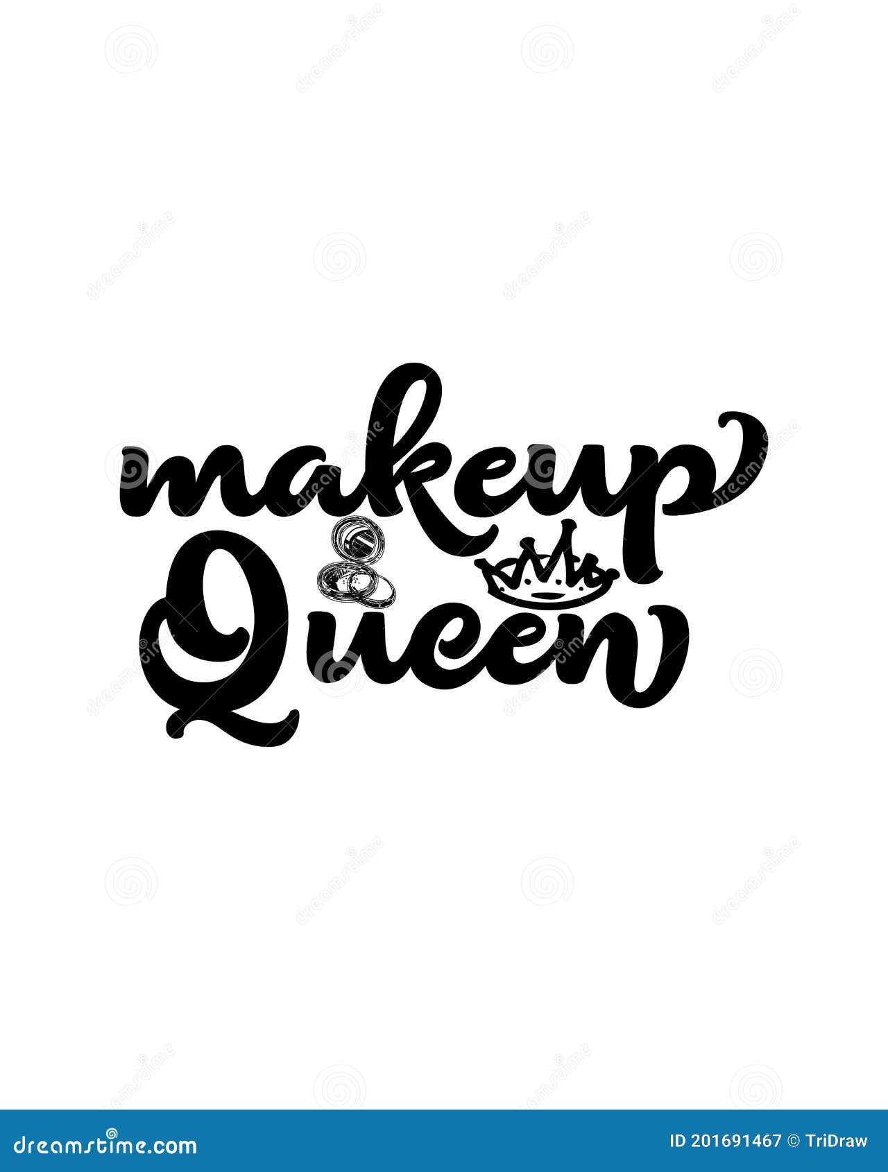 Makeup Queen.Hand Drawn Typography Poster Design Stock Vector ...