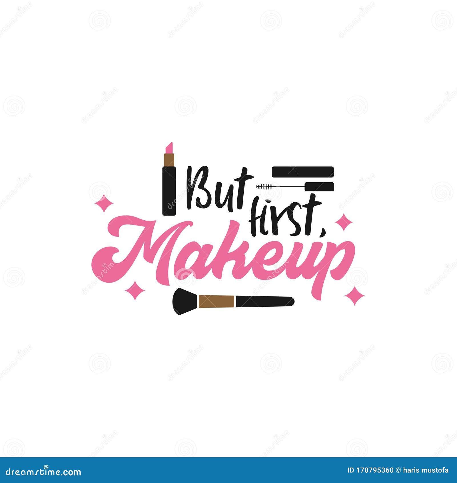 Makeup Quote Lettering Typography Stock Vector - Illustration of drawn ...