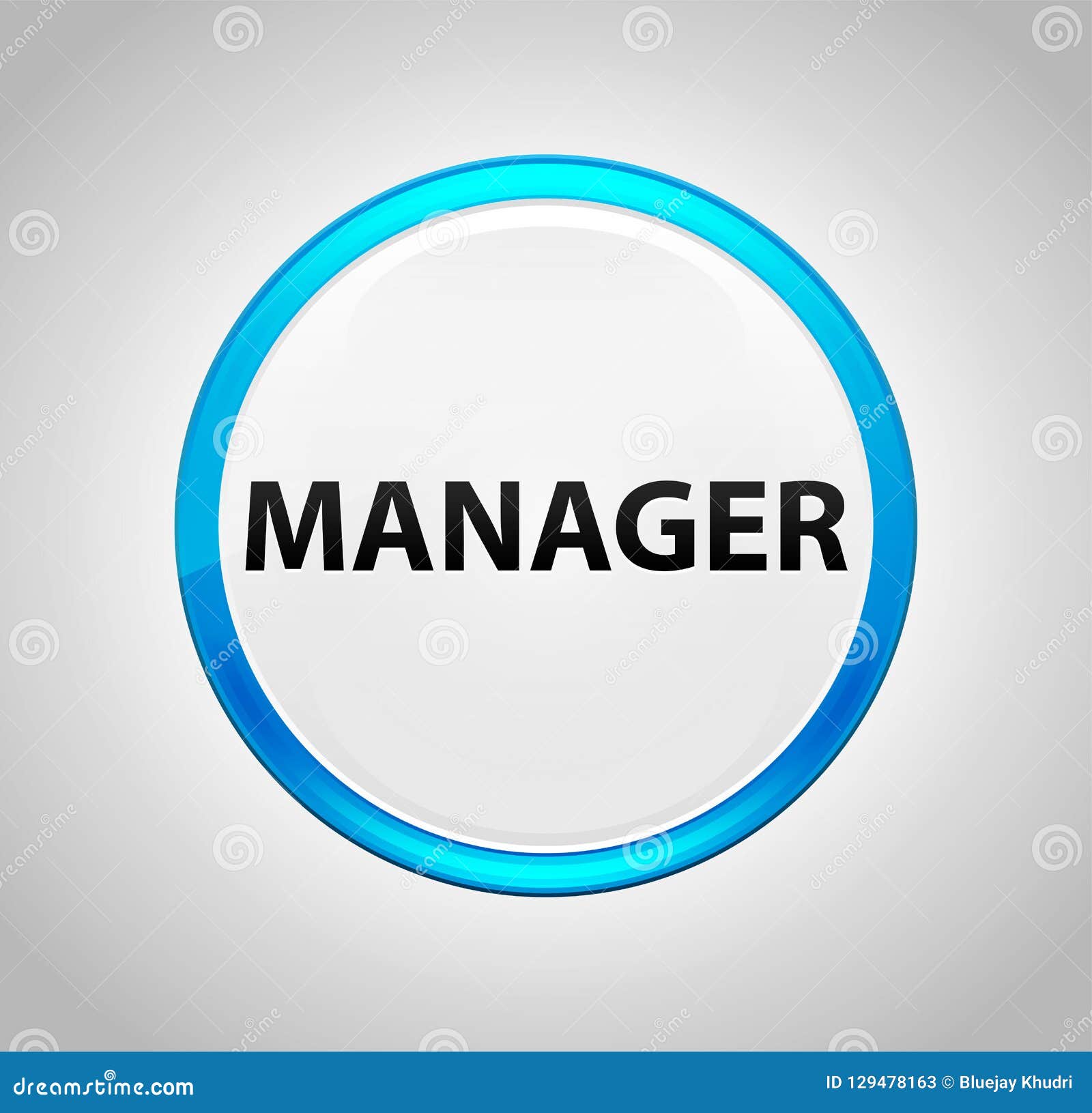 Manager Round Blue Push Button Stock Illustration - Illustration of ...