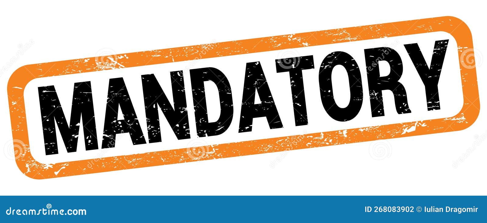 MANDATORY Text Written on Orange-black Rectangle Stamp Stock ...