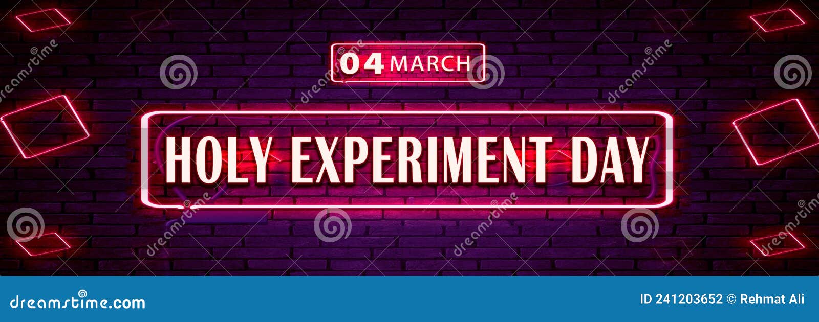 04 March, Holy Experiment Day, Neon Text Effect on Bricks Background ...