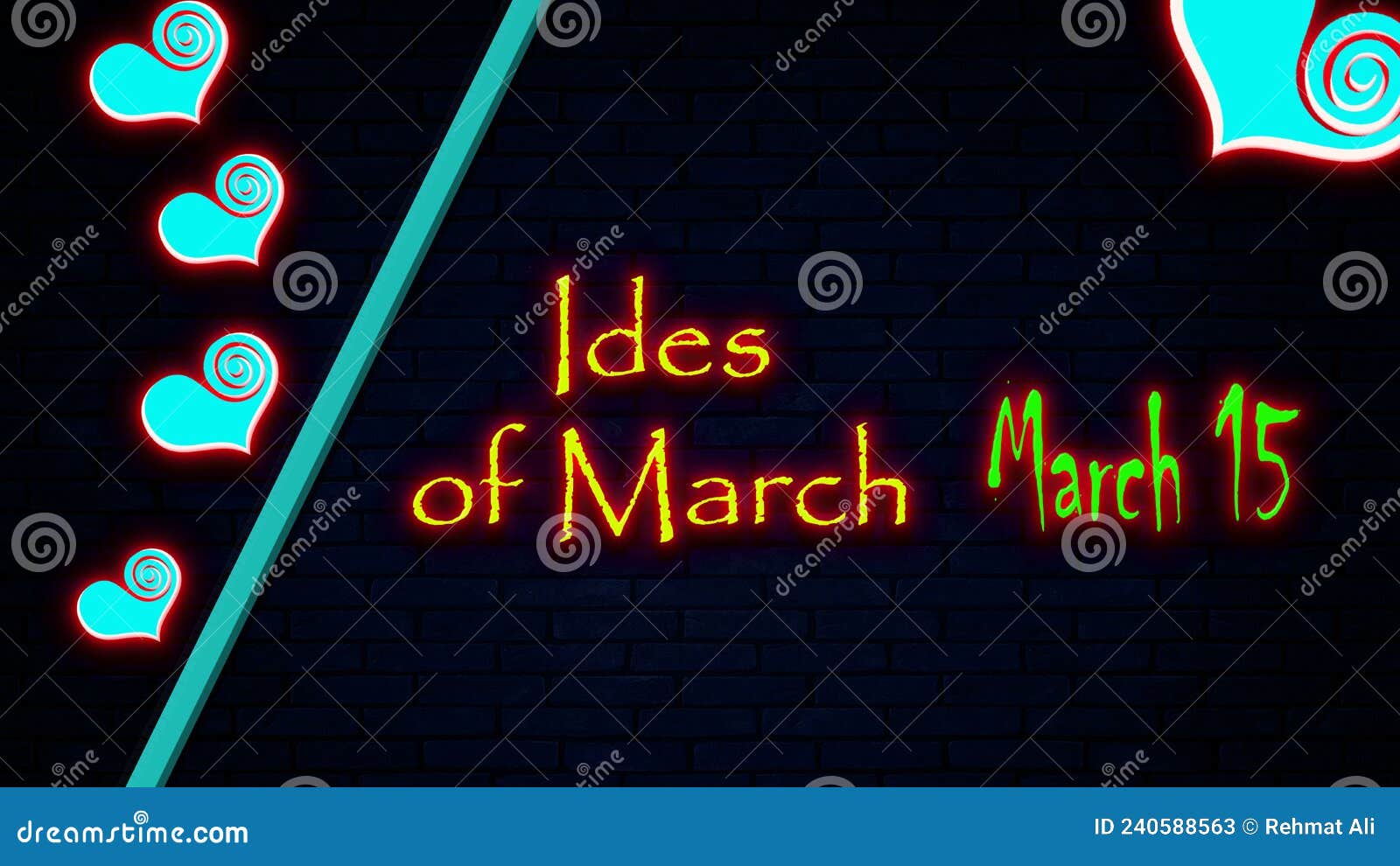 15 March, Ides Of March, Neon Text Effect On Bricks Background Royalty ...