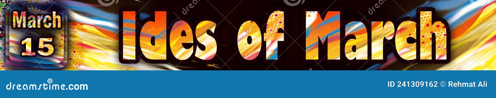 15 March, Ides of March, Text Effect on Black Background Stock ...