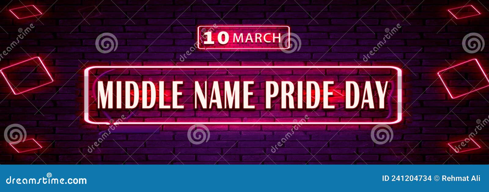 10 March, Middle Name Pride Day, Neon Text Effect on Bricks Background ...