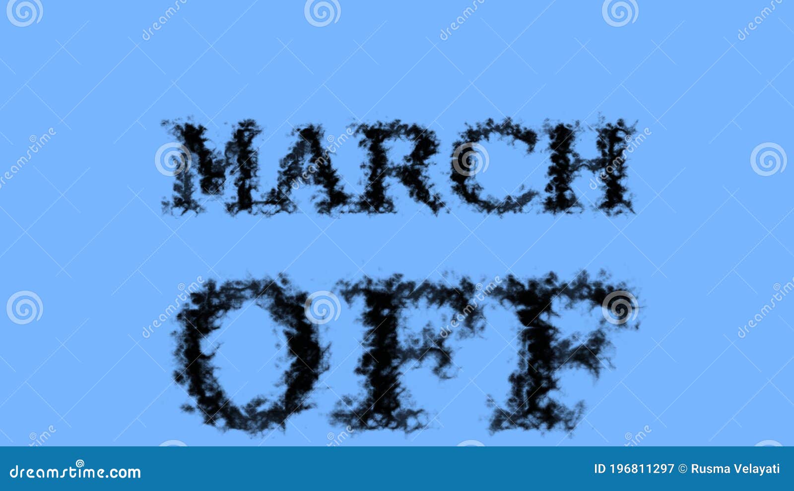 March Off Smoke Text Effect Sky Isolated Background Stock Illustration ...