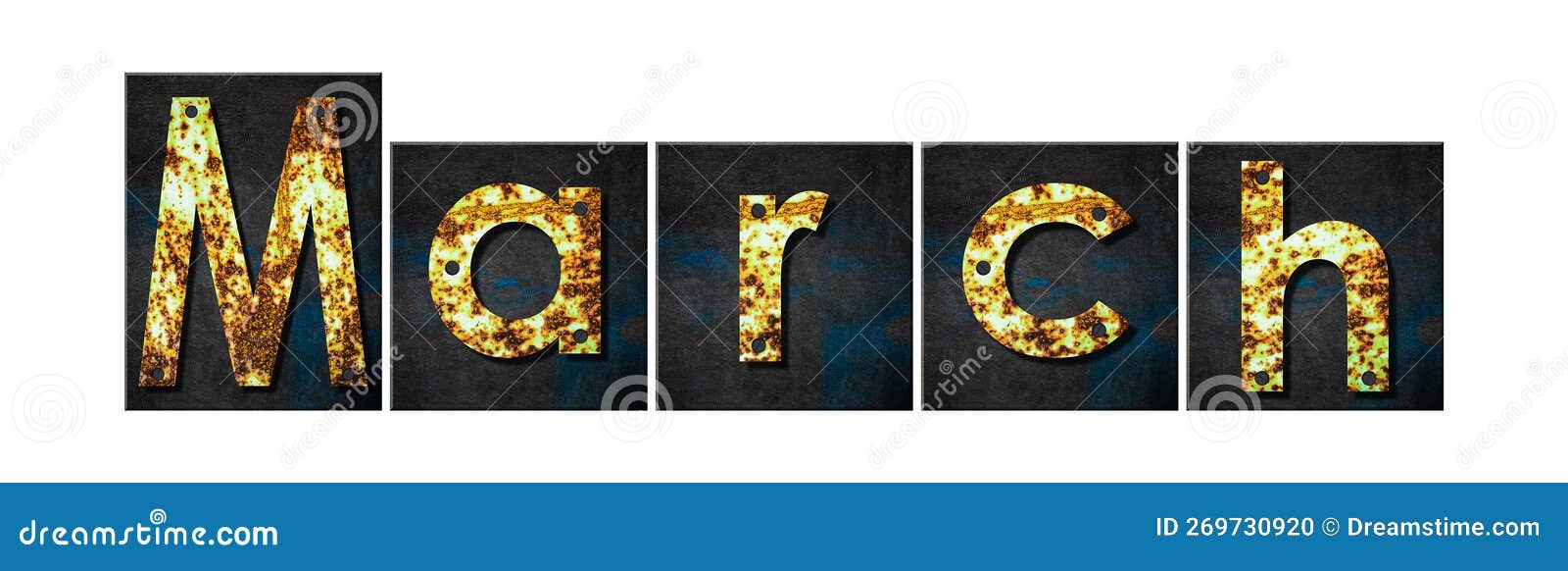 March. Words Made from Rusty Iron Letters. Isolated on White Background ...