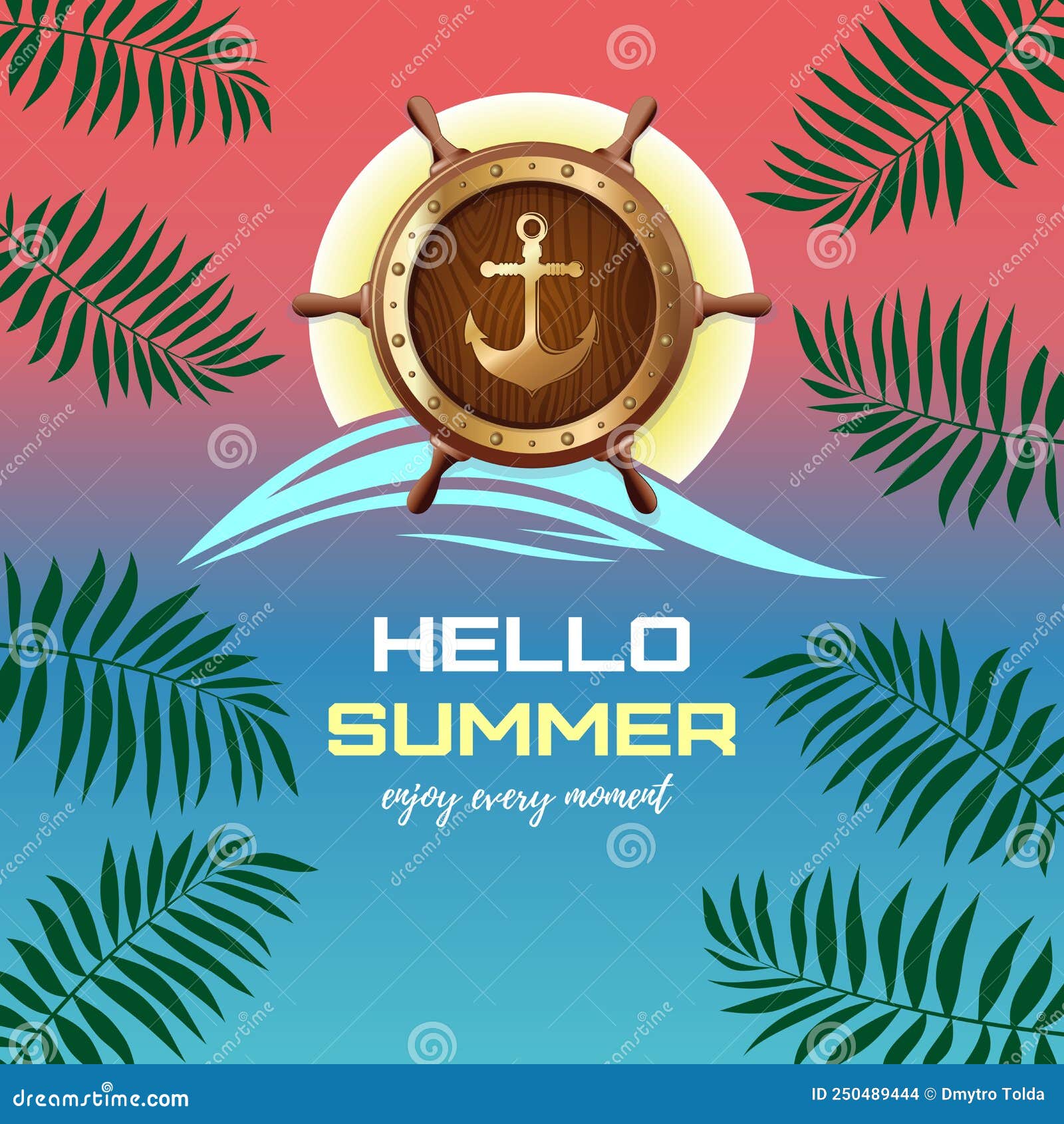 Marine Design. Hello Summer. Enjoy Every Moment Stock Illustration ...