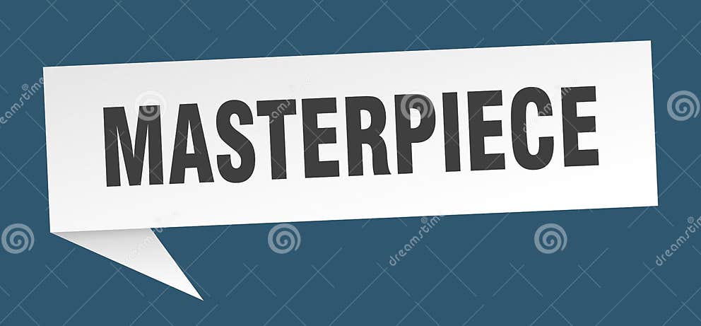 Masterpiece Banner. Masterpiece Speech Bubble Stock Vector ...