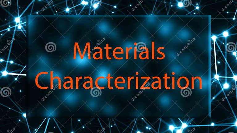 Materials Characterization the Study of Using Experimental Techniques ...