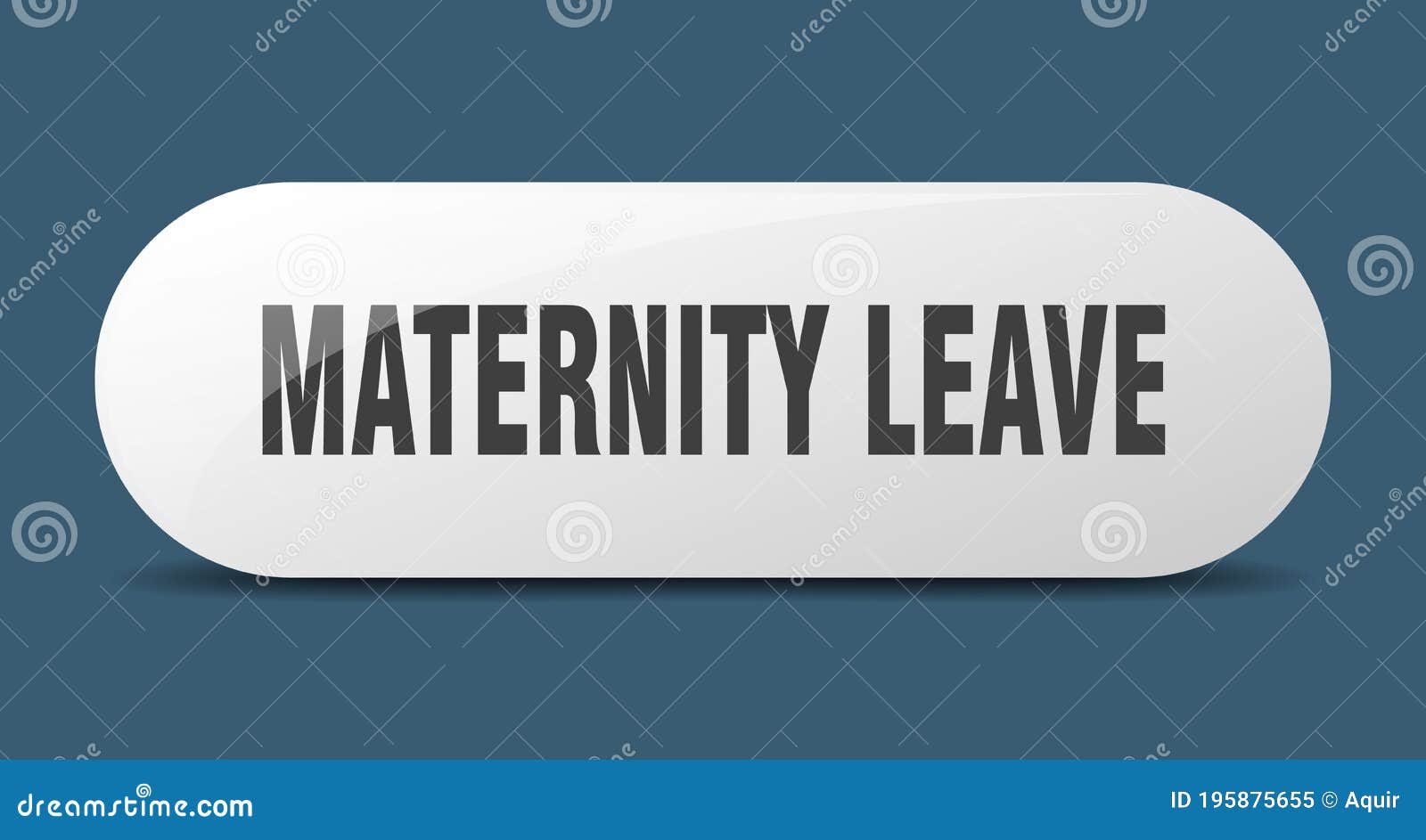 Maternity Leave Button. Sticker. Banner. Rounded Glass Sign Stock ...