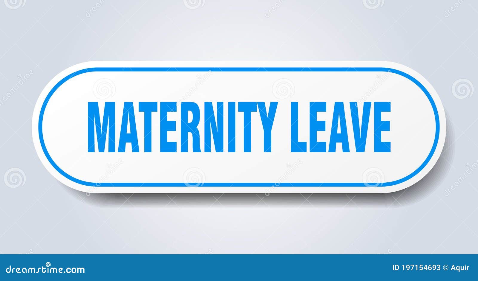 Maternity Leave Sign. Rounded Isolated Button. White Sticker Stock ...