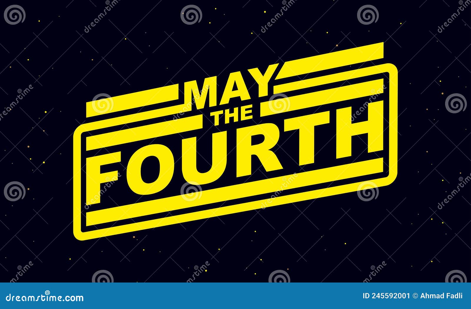 May the Fourth Be with You. Holiday Greetings Vector Illustration Stock ...
