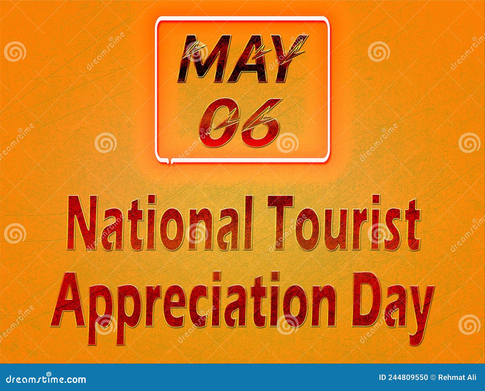 06 May, National Tourist Appreciation Day, Text Effect on Orange ... 06 May, National Tourist Appreciation Day, Text Effect on Orange ...