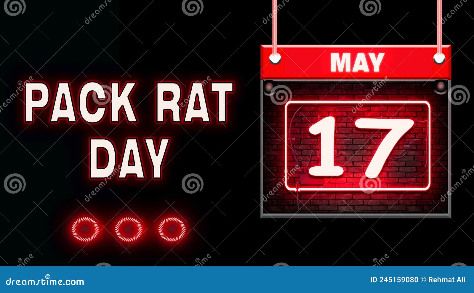 17 May, Pack Rat Day, Neon Text Effect on Black Background Stock ...
