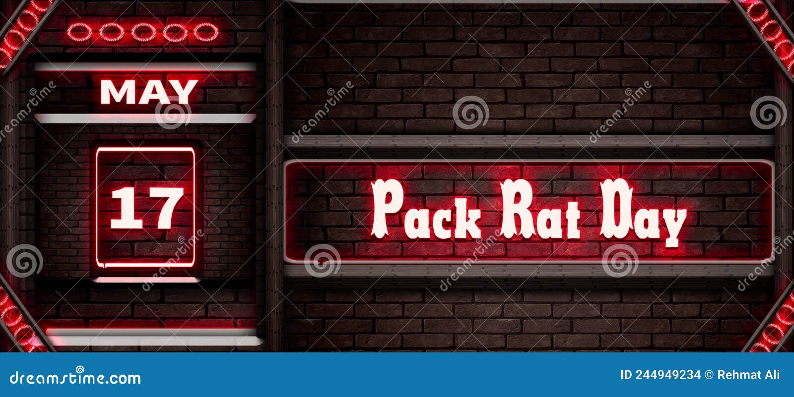 17 May, Pack Rat Day, Neon Text Effect on Bricks Background Stock ...