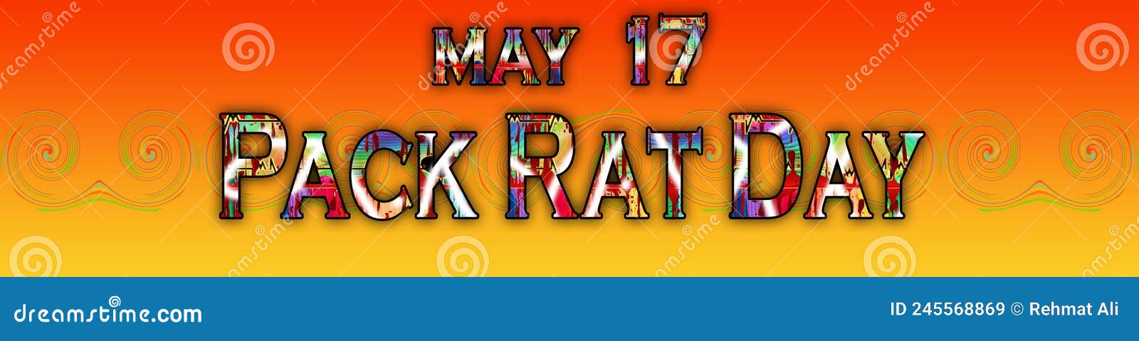 17 May, Pack Rat Day, Text Effect on Background Stock Illustration ...