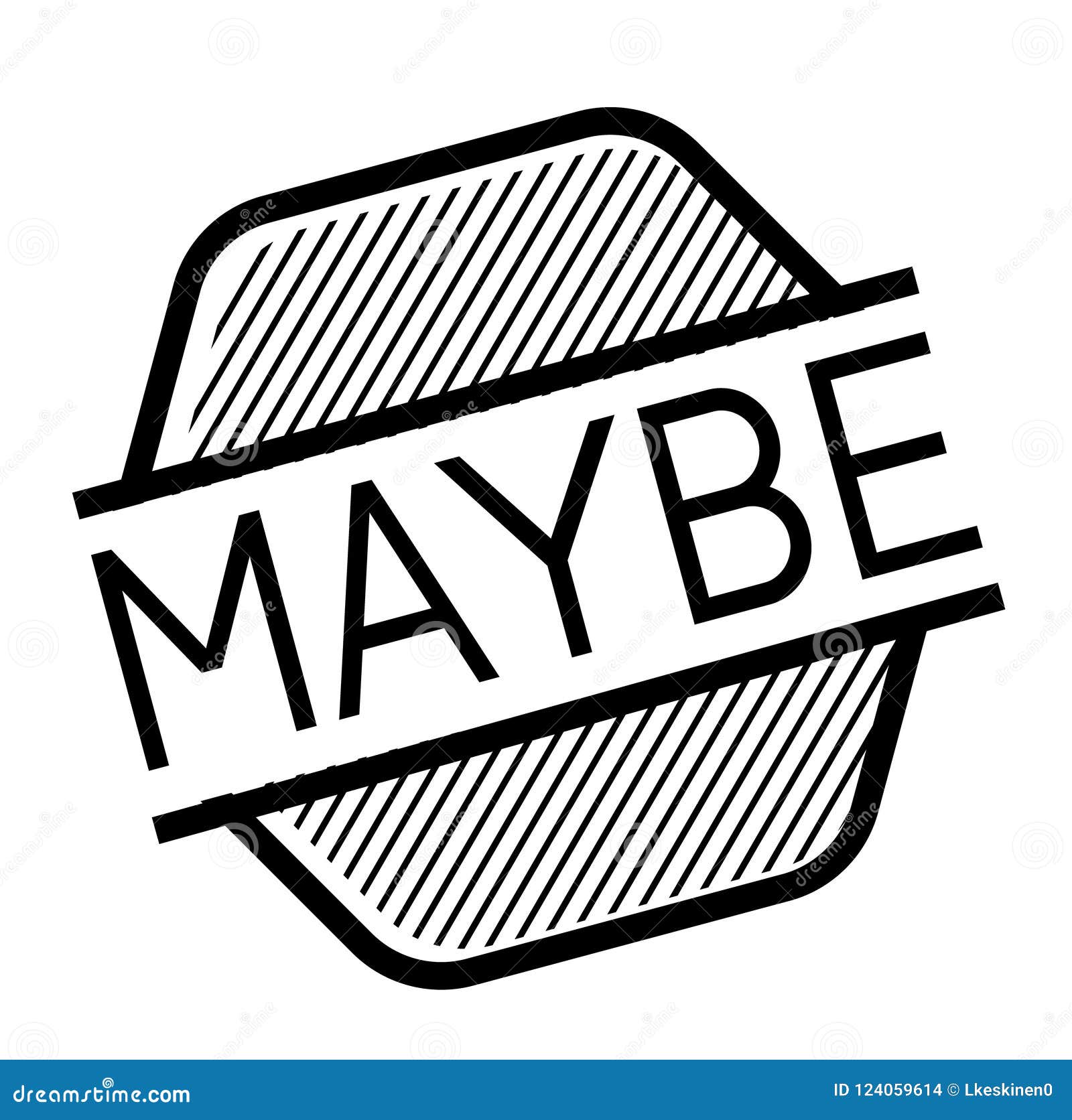Maybe black stamp stock vector. Illustration of screwed - 124059614